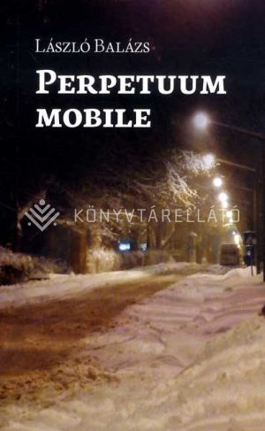 Perpetuum mobile-KELLO - Könyvtárellátó | Online könyvesbolt