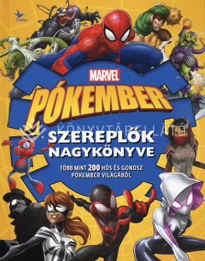 Marvel Pókember: Szereplők nagykönyve-KELLO Online könyvesbolt