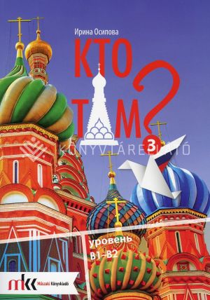 Kto tam? 3 B1-B2 (TK)-KELLO - Könyvtárellátó | Online könyvesbolt