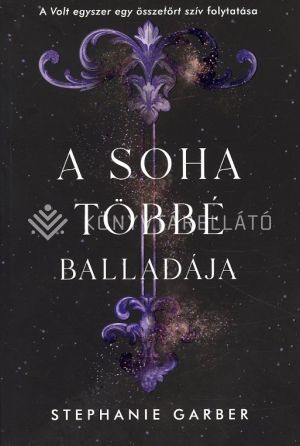 A soha többé balladája - Volt egyszer egy összetört szív 2.-KELLO - Könyvtárellátó | Online ...