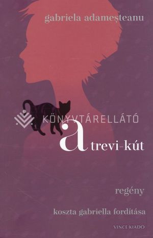 A trevi - kút-KELLO - Könyvtárellátó | Online könyvesbolt
