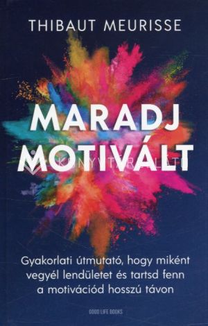 Maradj motivált!-KELLO Online könyvesbolt