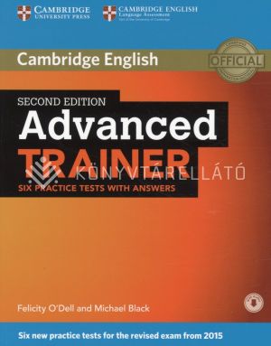 Advanced trainer - six practice tests with answers Cambridge English ...