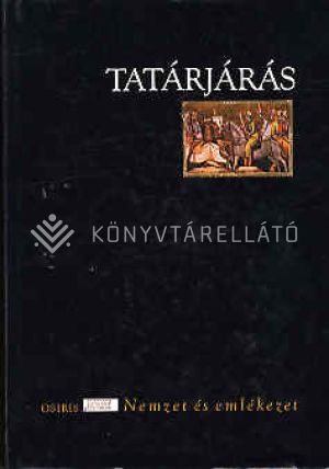 Tatárjárás-KELLO - Könyvtárellátó | Online könyvesbolt