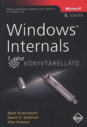 Windows Internals 6. kiadás-KELLO - Könyvtárellátó | Online könyvesbolt