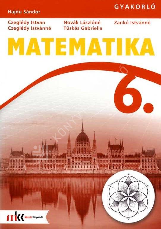 Matematika 6. Gyakorló-KELLO Online könyvesbolt