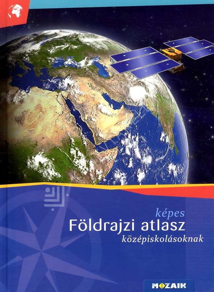 Képes földrajzi atlasz középiskolásoknak-KELLO Online könyvesbolt