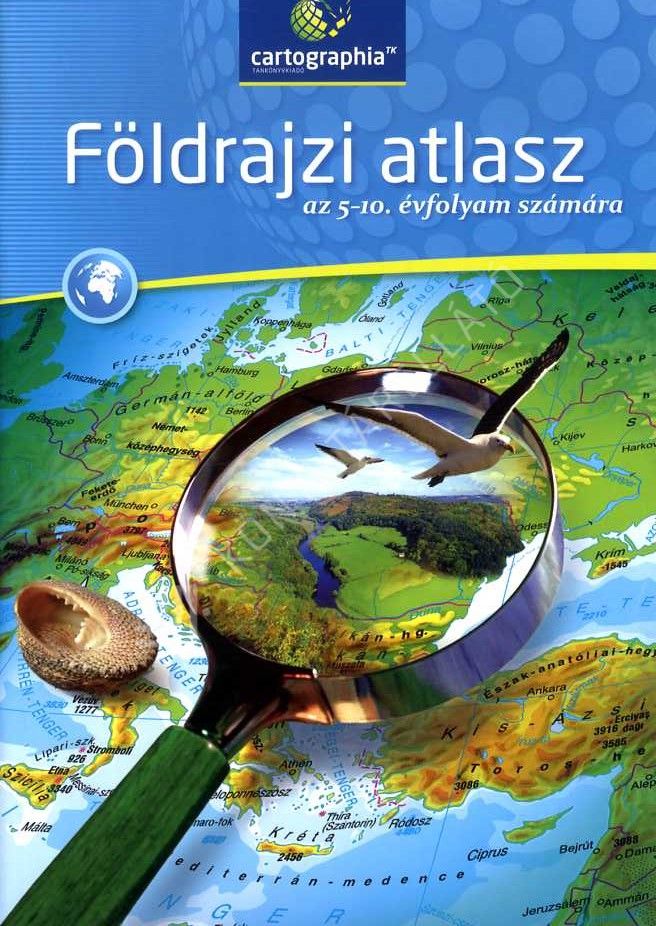 Földrajzi atlasz az 5-10. évfolyam számára-KELLO Online könyvesbolt
