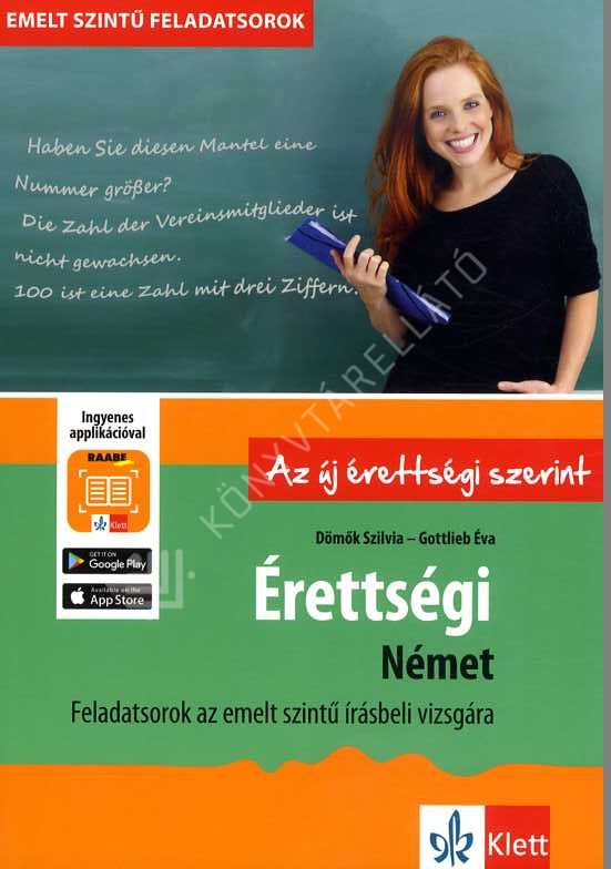 Érettségi - Német - Feladatsorok az emelt szintű írásbeli vizsgára-KELLO Online könyvesbolt