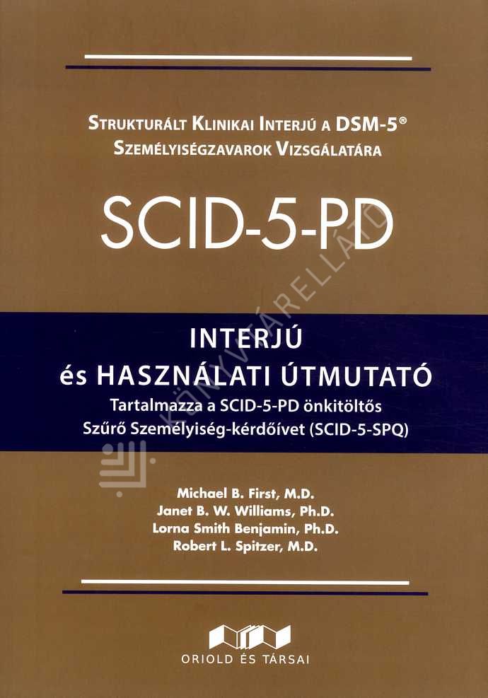SCID-5-PD : Strukturált Klinikai Interjú a DSM-5Ž Személyiségzavarok ...