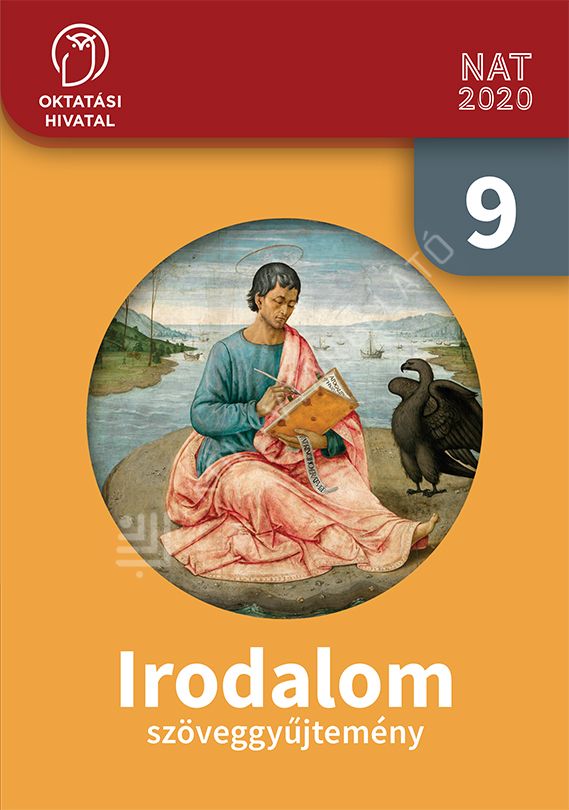 Irodalmi szöveggyűjtemény 9.-KELLO - Könyvtárellátó | Online könyvesbolt