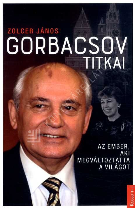 Gorbacsov titkai-KELLO Online könyvesbolt