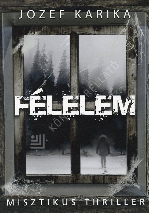 Félelem-KELLO - Könyvtárellátó | Online könyvesbolt