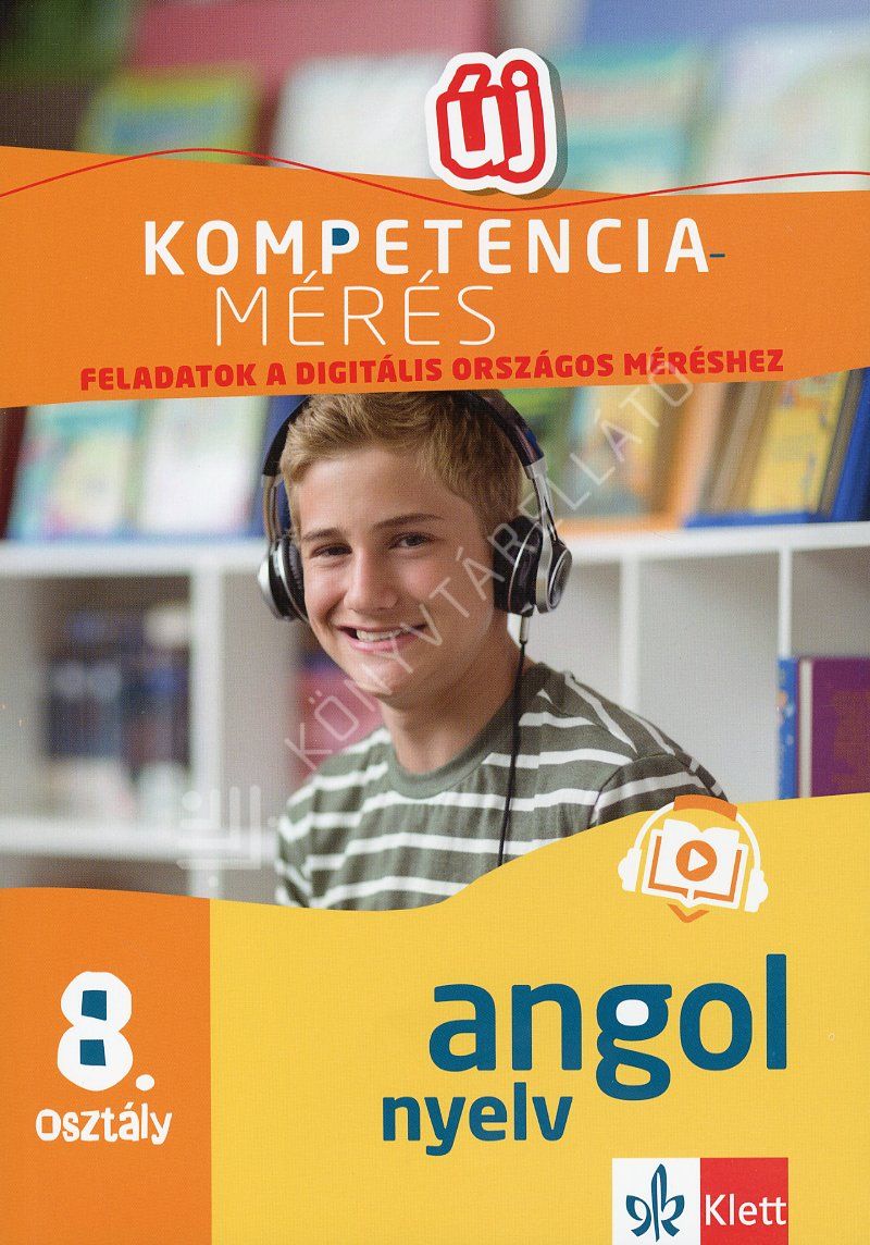 Kompetenciamérés: Feladatok a digitális országos méréshez - Angol nyelv 8. osztály + Ingyenes ...