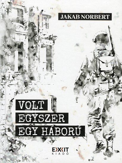 Volt egyszer egy háború-KELLO - Könyvtárellátó | Online könyvesbolt