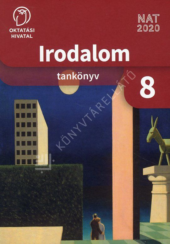 Irodalom Tankönyv 8.-KELLO - Könyvtárellátó | Online könyvesbolt