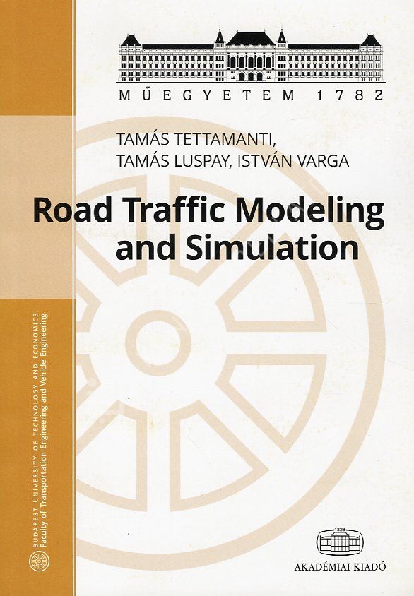 Road Traffic Modeling and Simulation-KELLO Online könyvesbolt