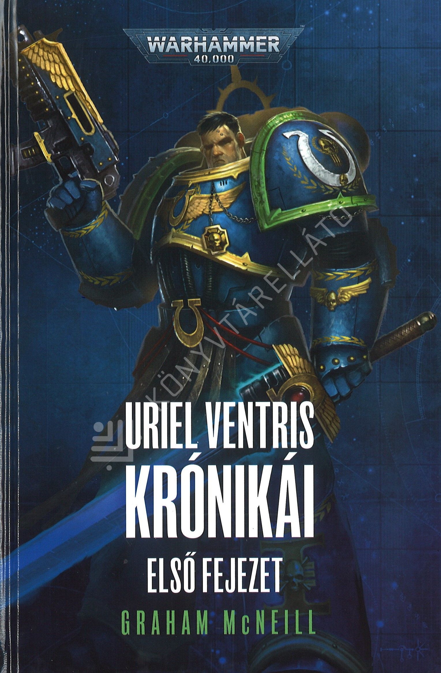 Uriel Ventris Krónikái - Első .fejezet-KELLO Online könyvesbolt