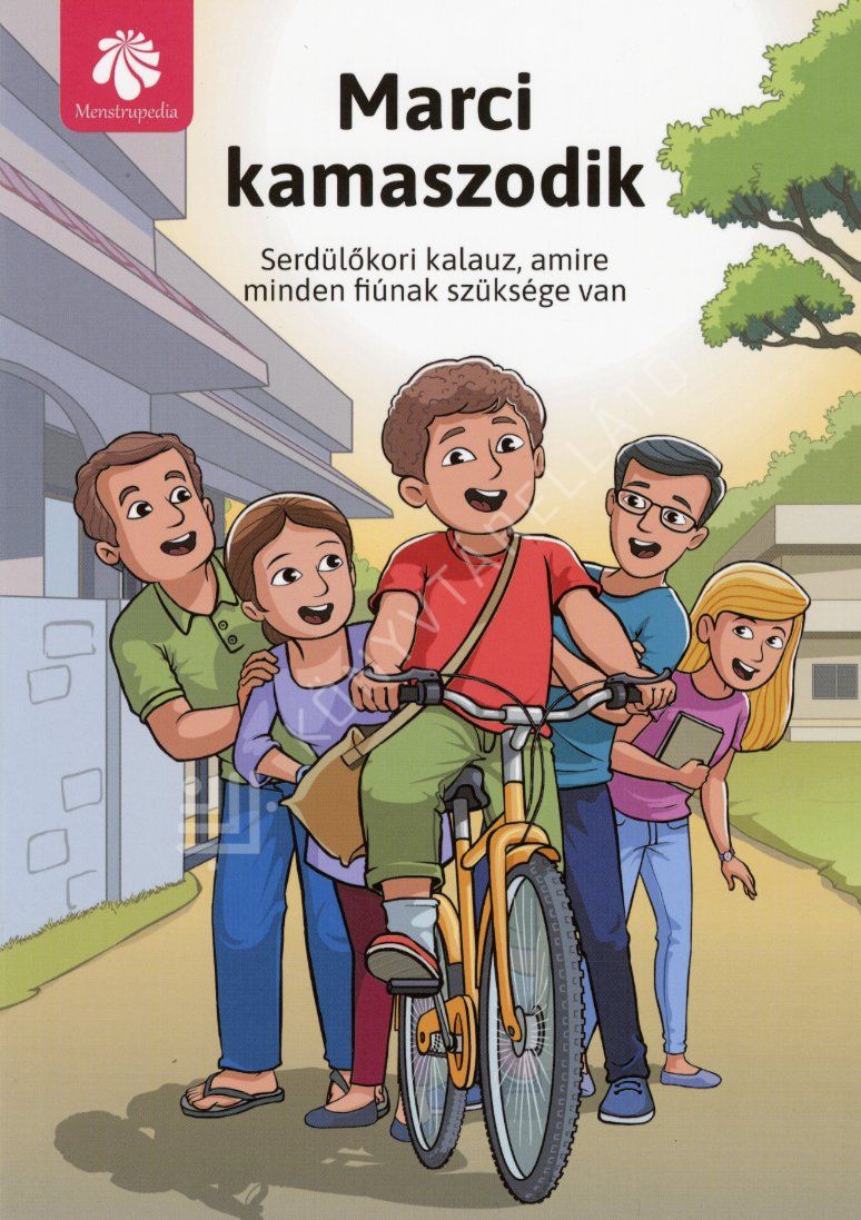 Marci kamaszodik – Serdülőkori kalauz, amire minden fiúnak szüksége van ...