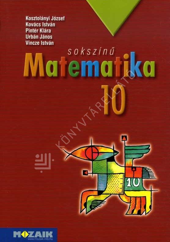 Sokszínű matematika 10.-KELLO Online könyvesbolt