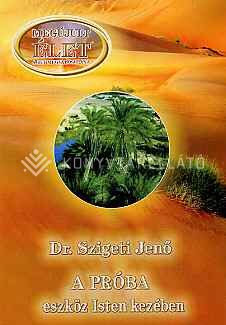 A próba eszköz Isten kezében-KELLO Online könyvesbolt